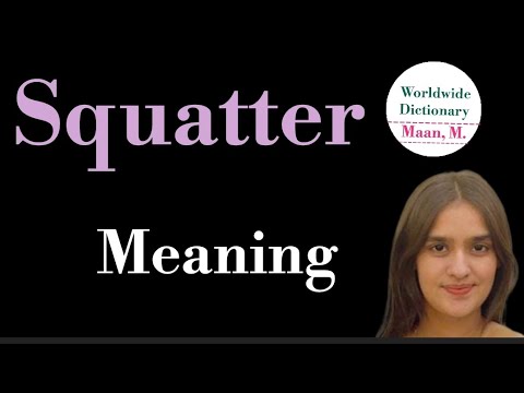 Squatter meaning l meaning of squatter l squatter means l vocabulary ...