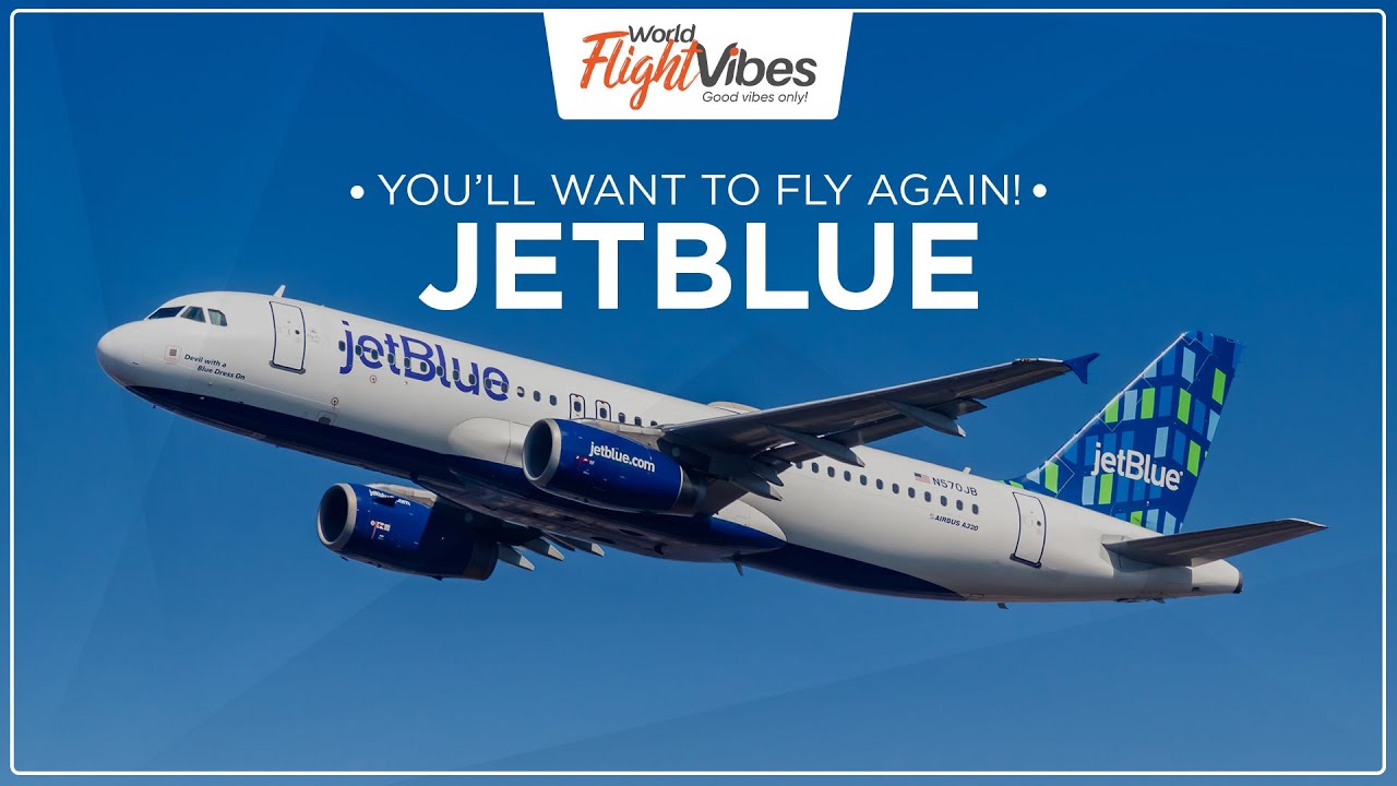 JetBlue : A Glimpse into the Future of Air Travel | World Flight Vibes ...