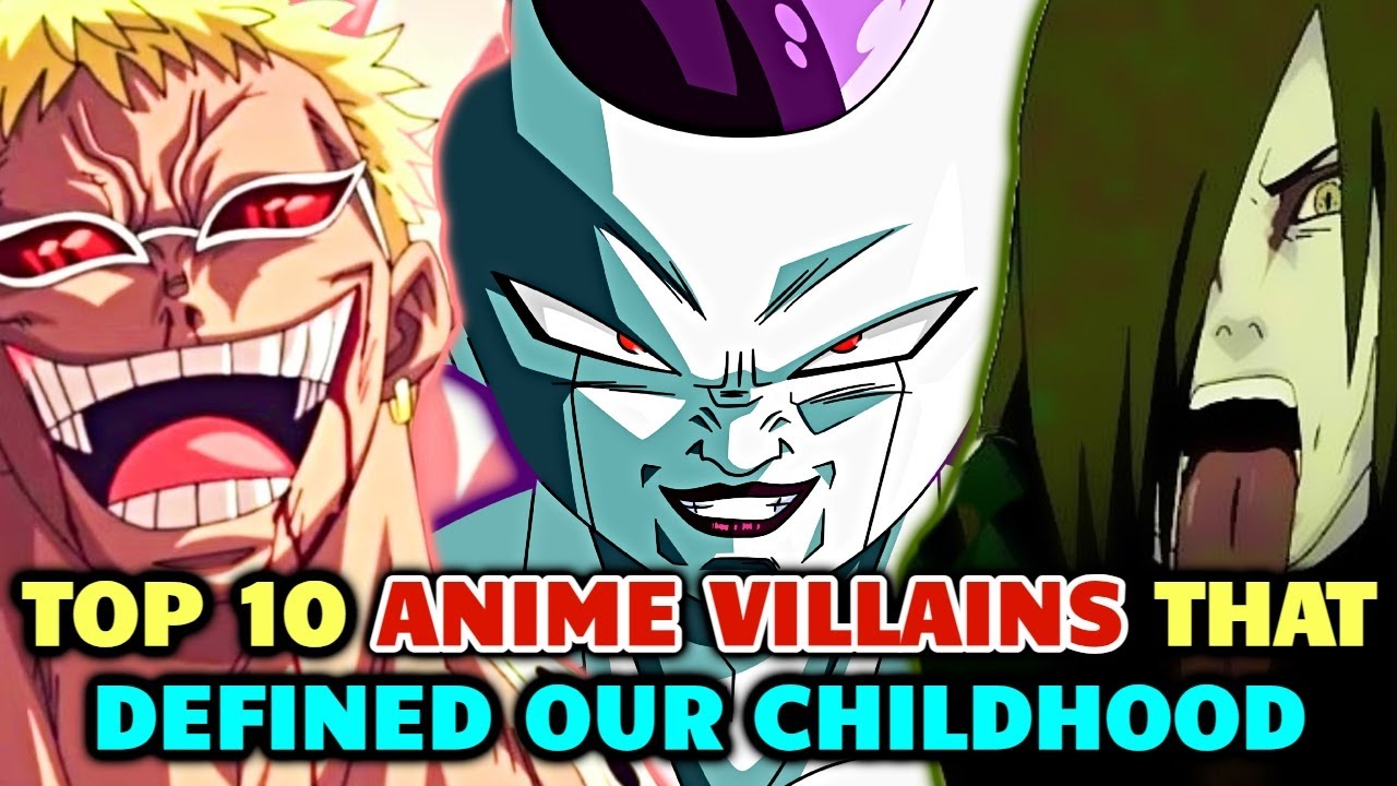 Top 10 Anime Villains That Defined Our Childhood - YouTube