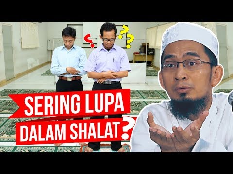 Lupa Dalam Shalat? Ini Cara Sujud Sahwi yang Benar - Ustadz Adi Hidayat LC MA