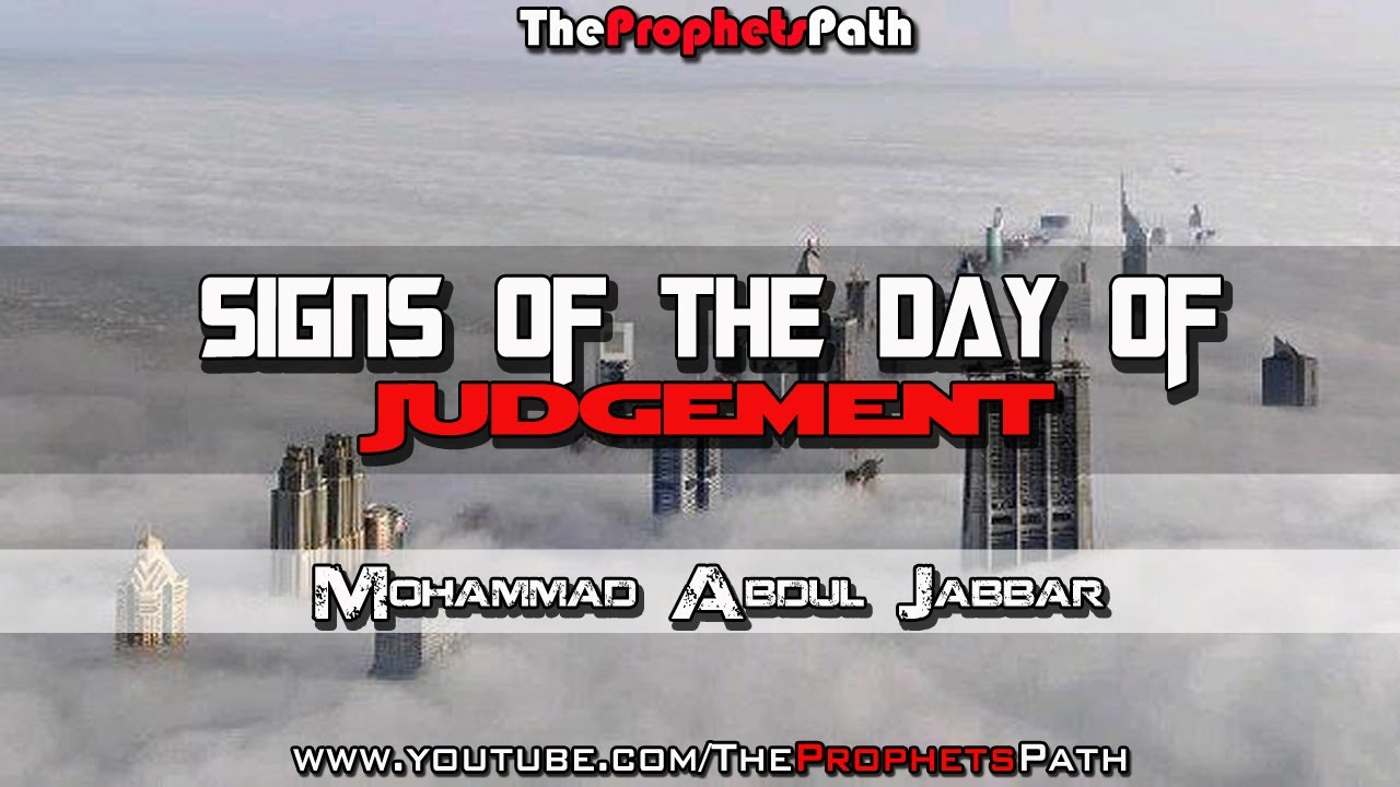 ᴴᴰ Signs Of The Day Of Judgement - Powerful Lecture - YouTube
