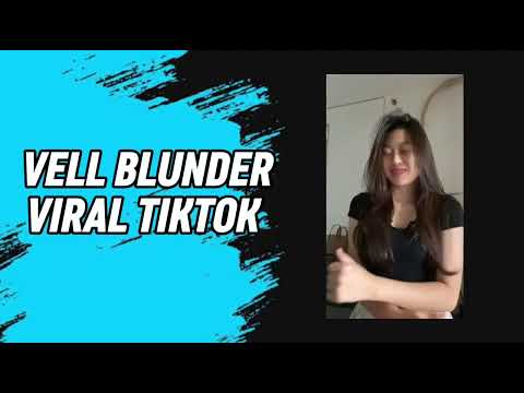VELL VIRAL BLUNDER TIKTOK