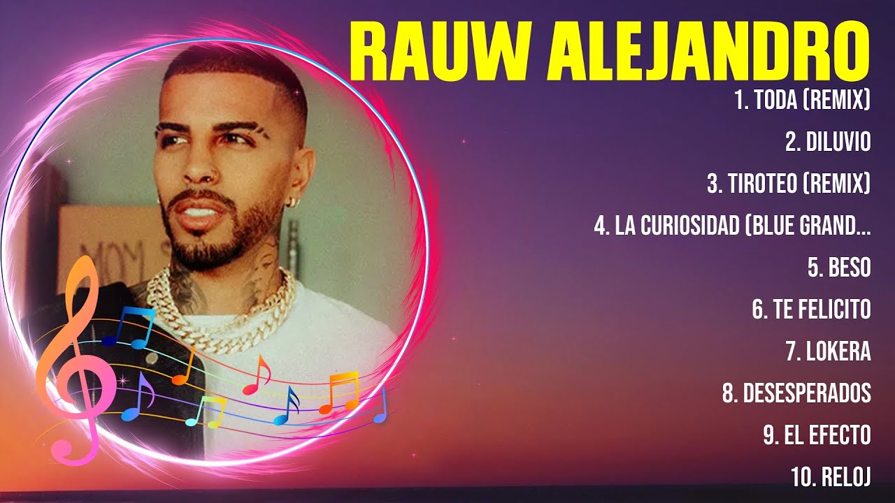 Rauw Alejandro Mix Éxitos~ Lo Mas Nuevo 2024~ Lo Mejor Canciones - YouTube