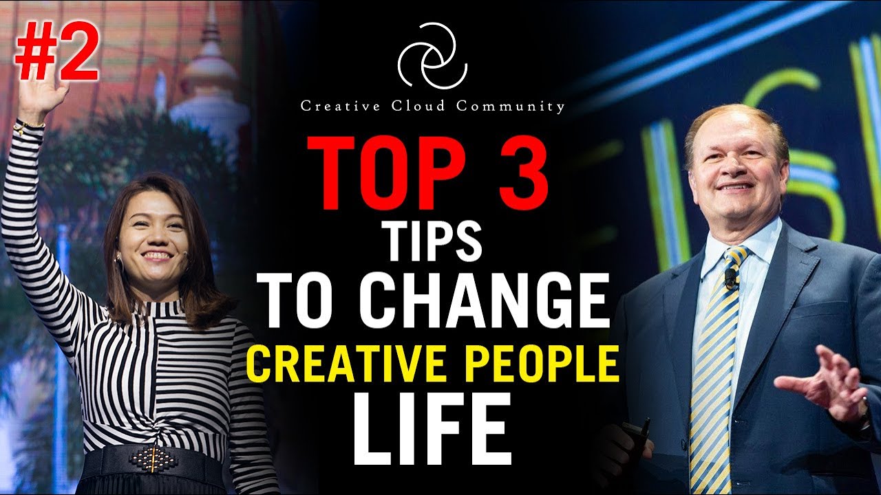 Top 3 Tips To Change Creative People Life - CCC Get Together Live Talk ...