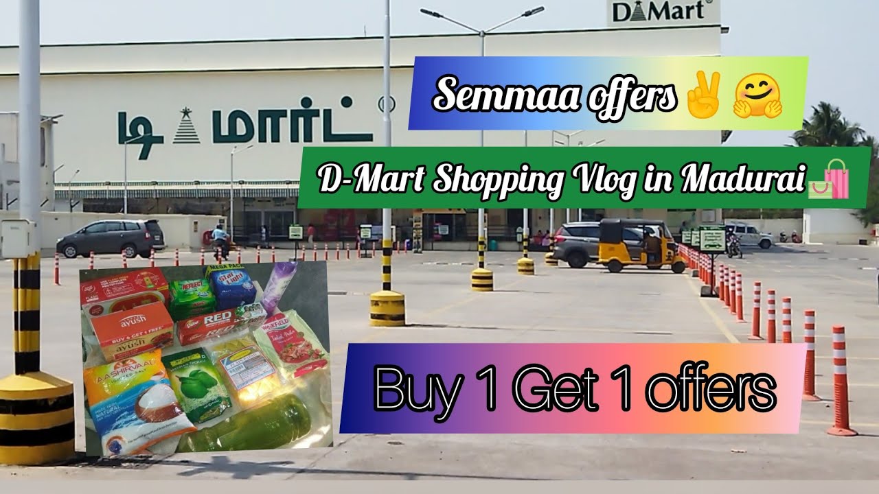 DMart in Madurai !!! BUY 1 GET 1 Offers🤗 | Shopping Vlog🛍️ - YouTube
