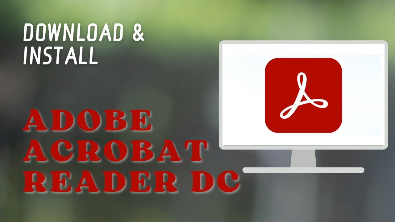 How to Download and Install Adobe Reader Dc on Windows 11, 10, 8 and 7 ...