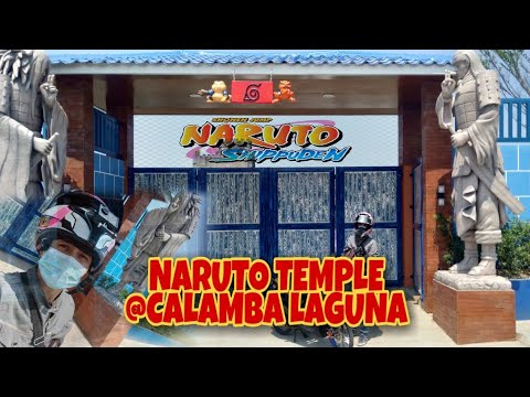 NARUTO TEMPLE @ CALAMBA LAGUNA I TEAM KALAYAS - YouTube
