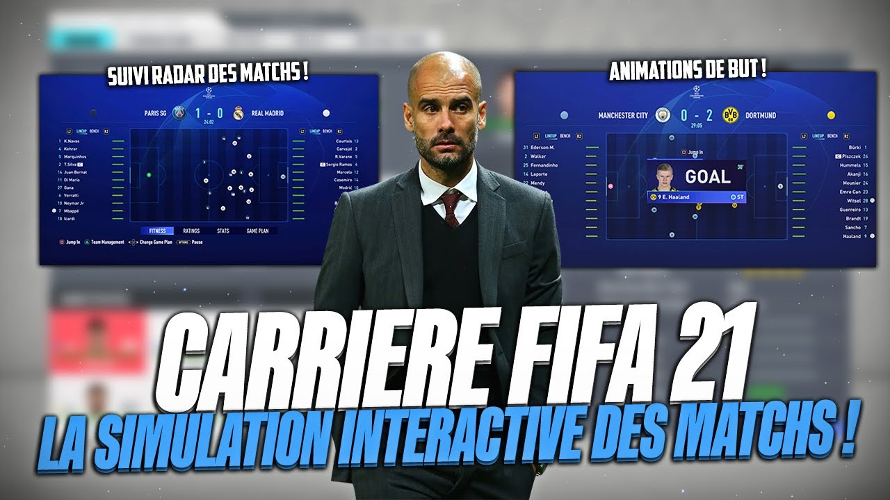 FIFA 21 | NOUVEAUTÉS CARRIÈRE : LA SIMULATION INTERACTIVE DES MATCHS ...