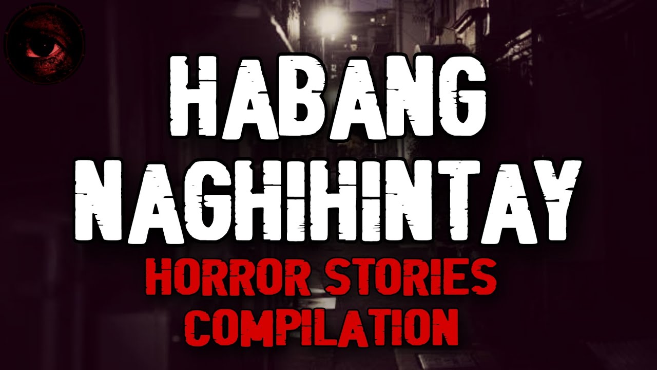 Habang Naghihintay Horror Stories Compilation | True Stories | Tagalog ...