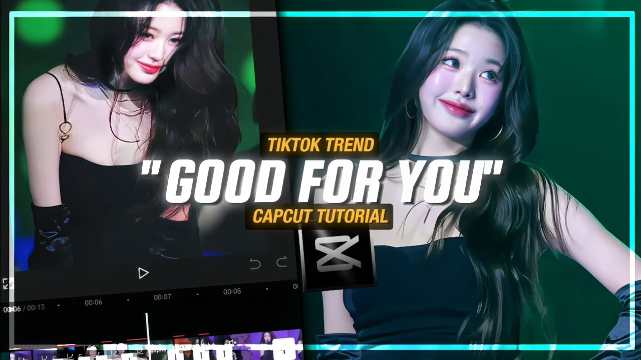 GOOD FOR YOU NEW KPOP TIKTOK TREND EDIT CAPCUT TUTORIAL - YouTube