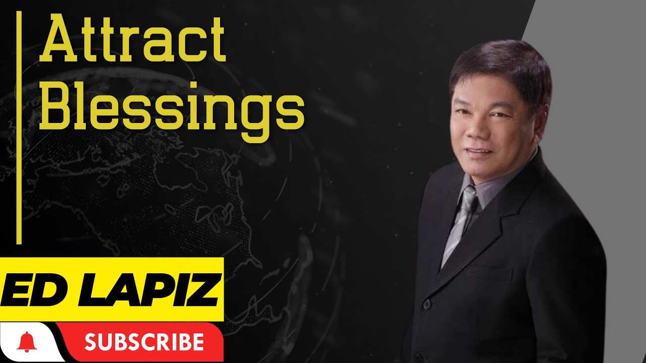 Mercy God Attract Blessings Ed Lapiz 2023 Youtube