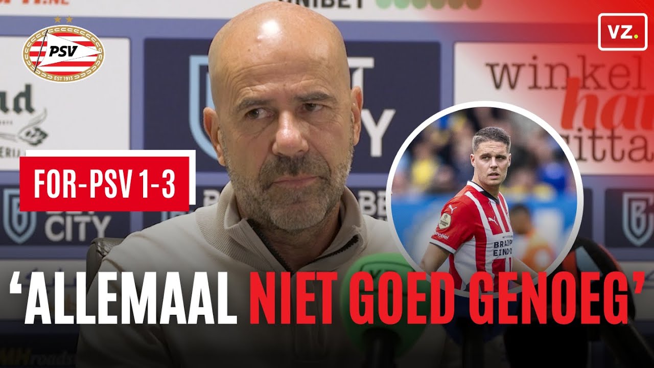 PSV-trainer Peter Bosz geeft verklaring voor vroege wissel Joey Veerman tegen Fortuna Sittard ...