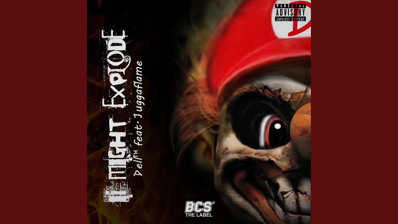 I Might Explode (feat. Juggaflame) - YouTube