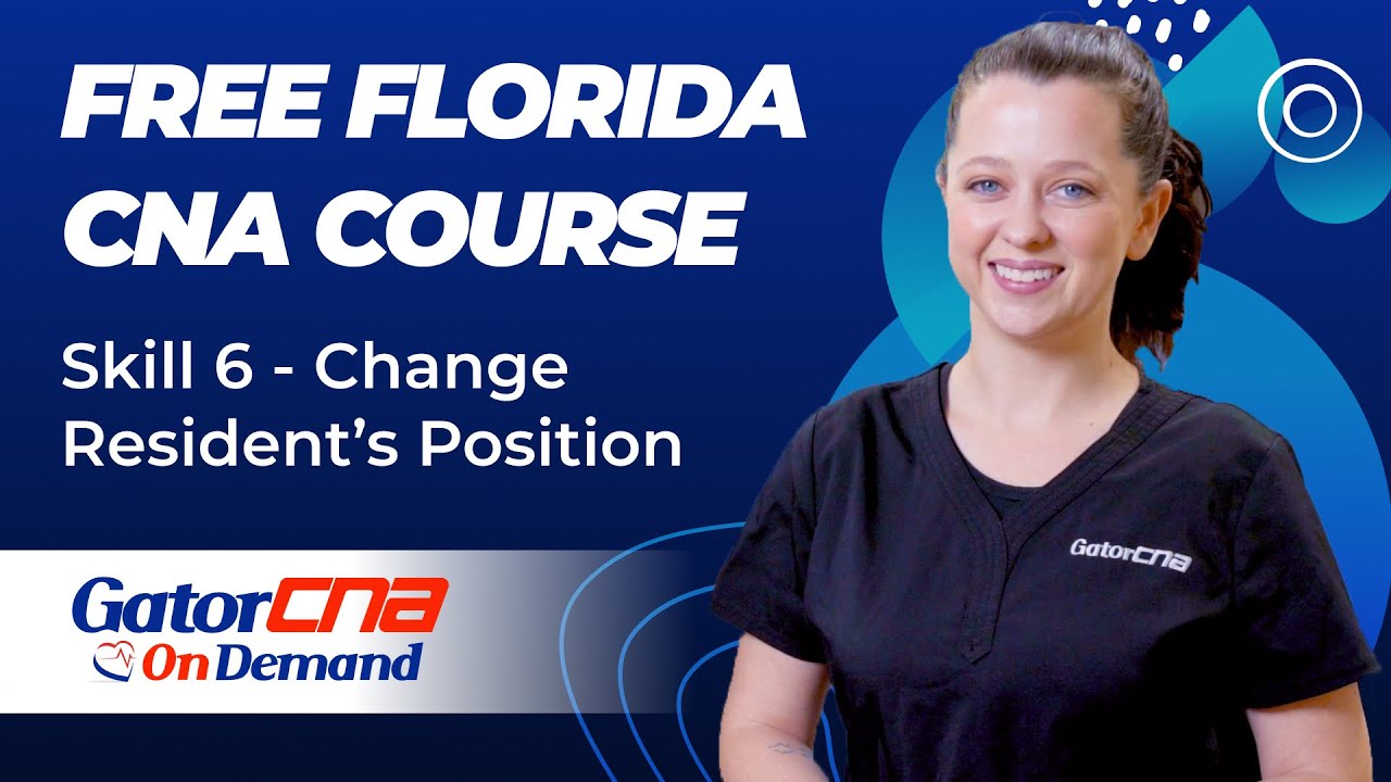 Free Florida CNA Exam Prep: Skill 6 - Change Resident’s Position - YouTube