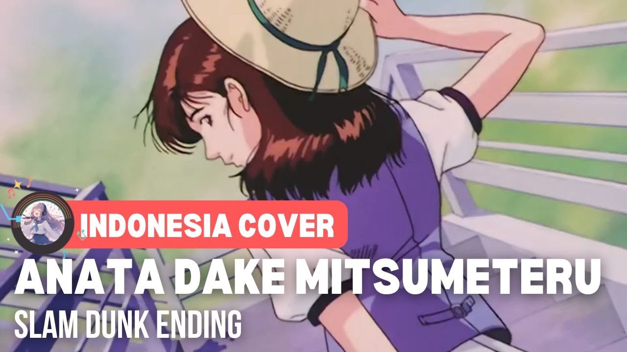 Slam Dunk - Ending「Maki Ohguro - Anata Dake Mitsumeteru」| Indonesia Cover - YouTube