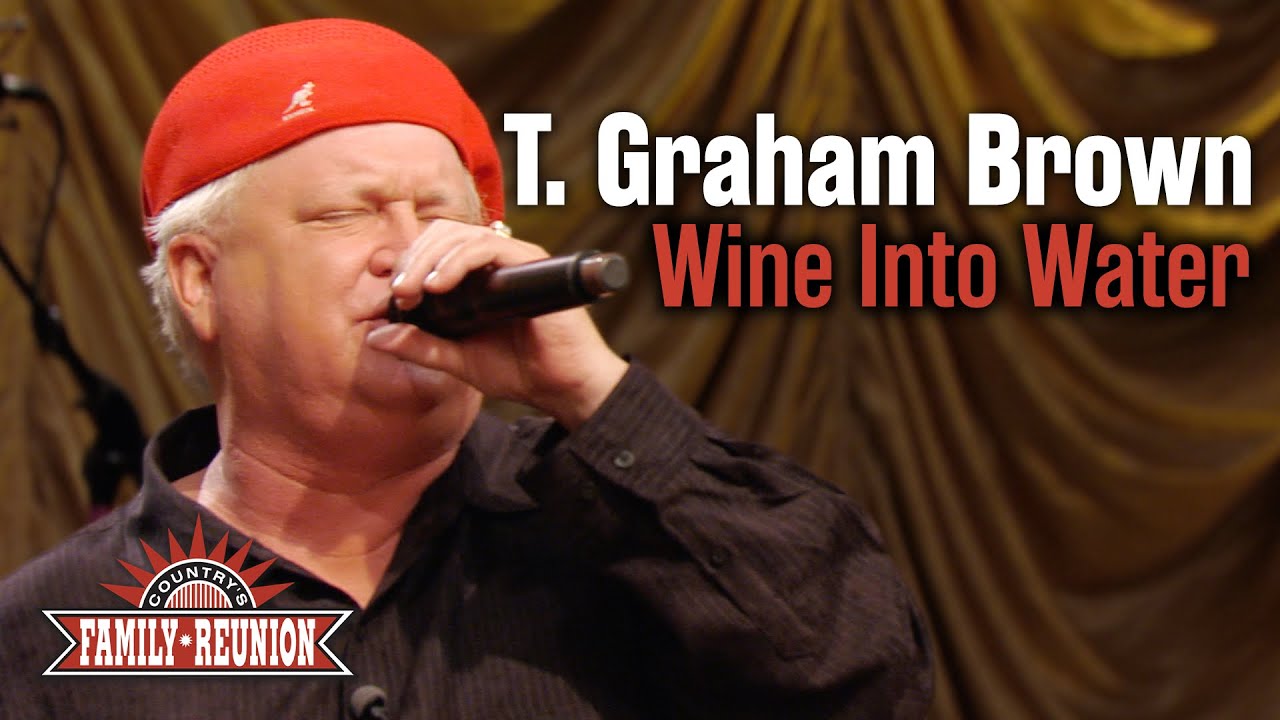 T. Graham Brown sings "Wine Into Water" - YouTube