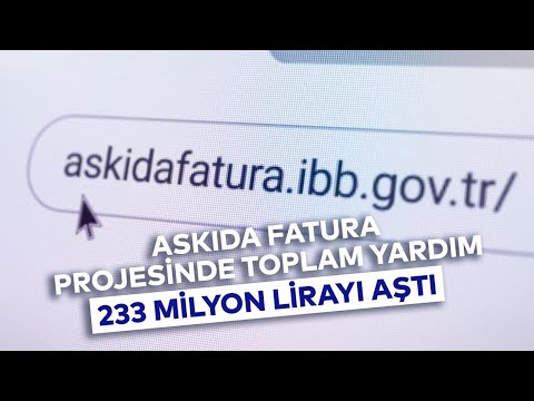 ASKIDA FATURA PROJESİNDE TOPLAM YARDIM 233 MİLYON LİRAYI AŞTI