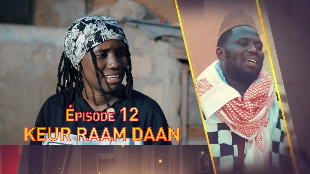KEUR RAAM DAAN ÉPISODE 12 - YouTube