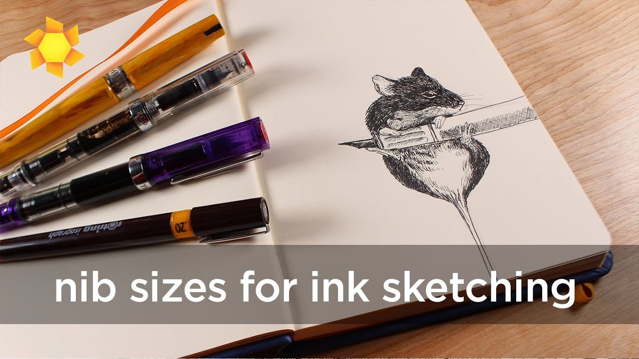 Nib sizes for pen and ink sketching - YouTube