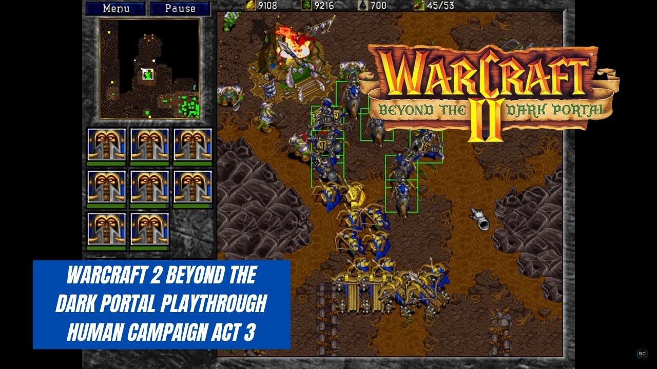 Warcraft 2 Beyond the Dark Portal | Human Campaign Act 3 - War in the ...
