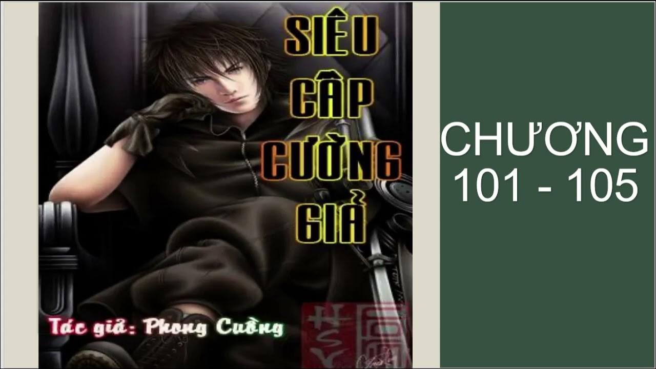 Siêu cấp cường giả C101 105 - YouTube