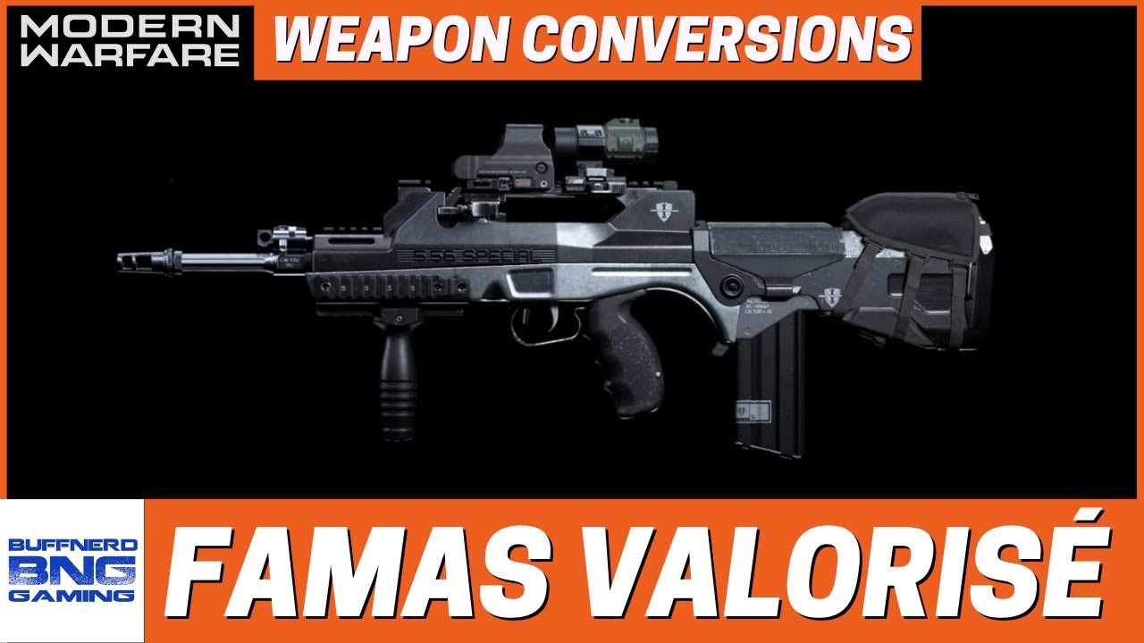 FAMAS Valorisé Weapon Conversions - Call Of Duty Modern Warfare - YouTube