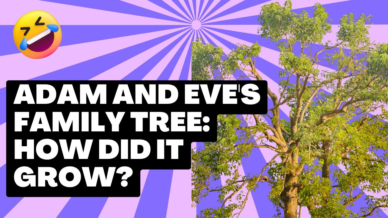 Adam and Eve's Family Tree: How Did It Grow? - YouTube