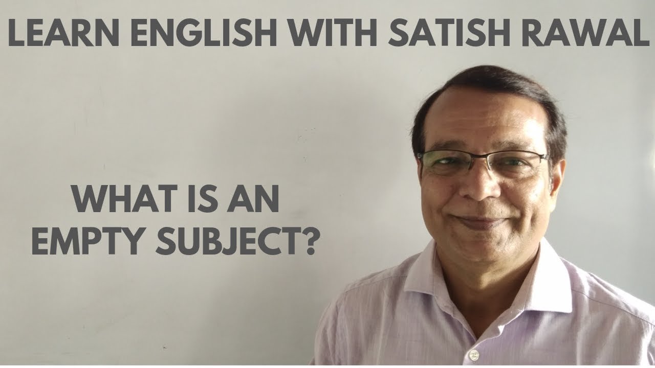 What is an Empty Subject? - Learn English With Satish Rawal - YouTube