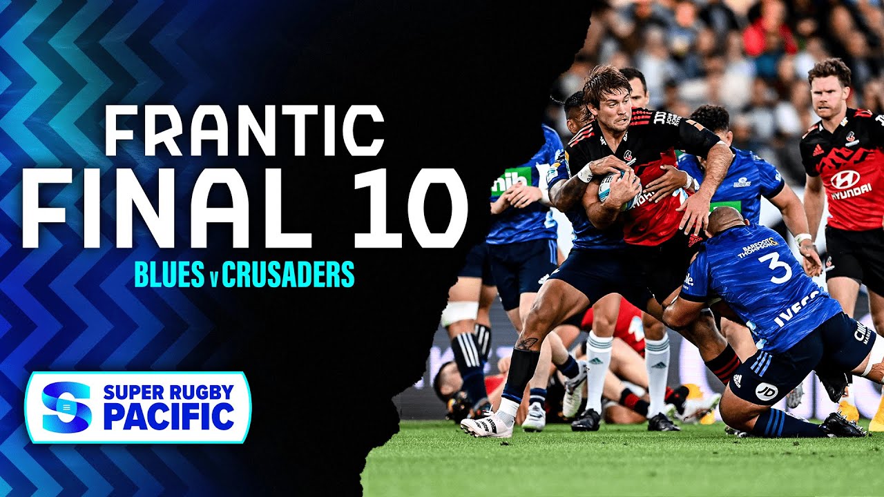 FINAL 10 | Blues v Crusaders Rd 4 - YouTube