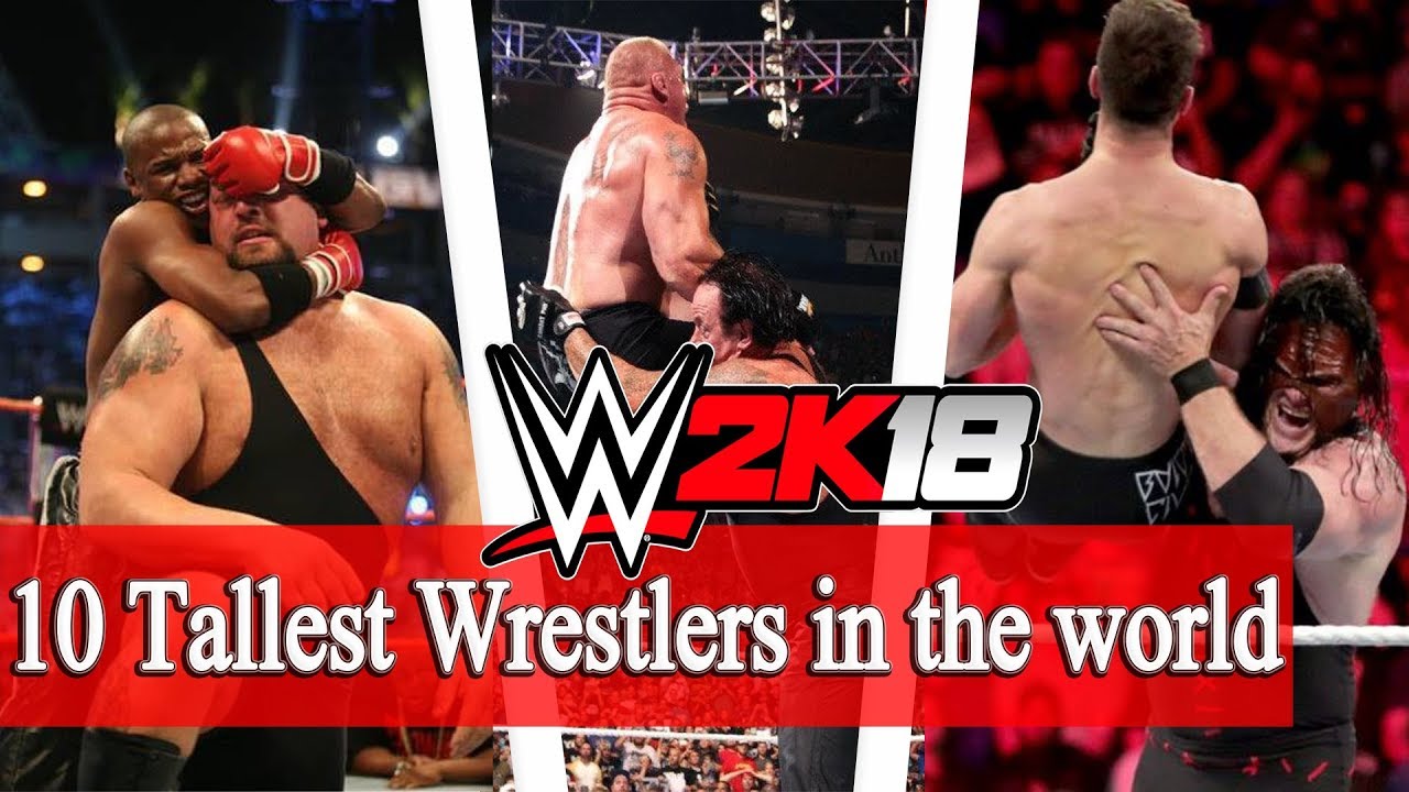 Top 10 Tallest Wrestlers in the world of All Time | Largest Wrestlers ...