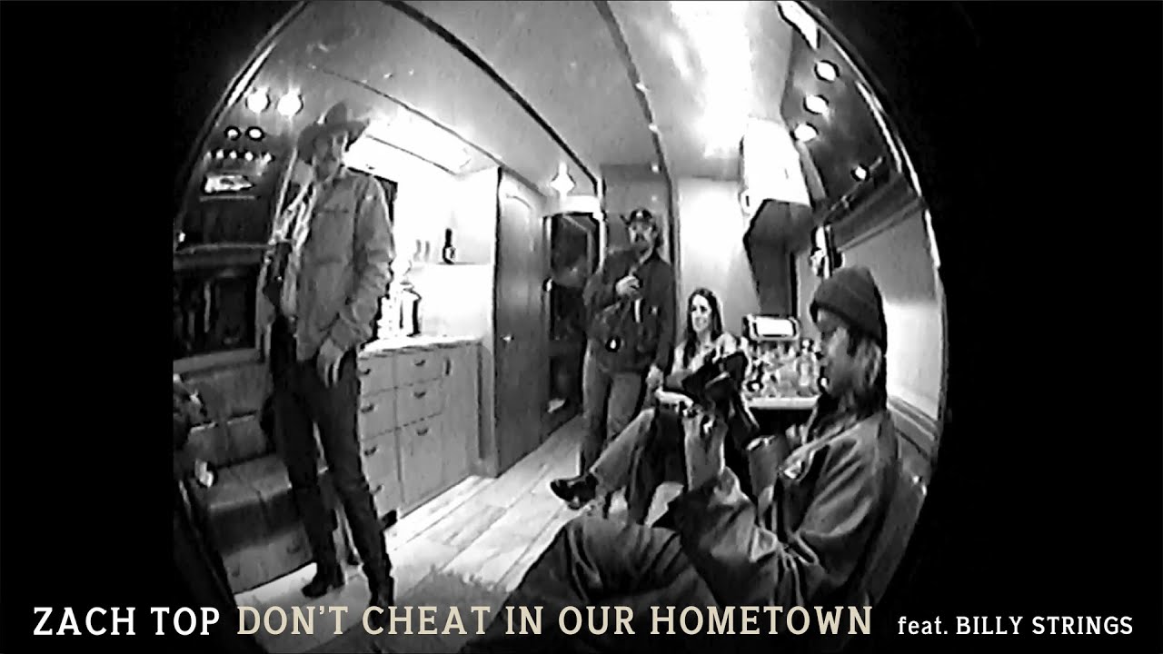 Zach Top - Don't Cheat In Our Hometown (feat. Billy Strings) [Visualizer] - YouTube