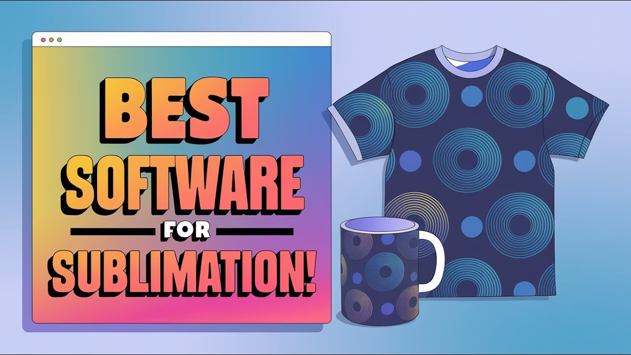 Best Software for Sublimation: Free and Paid! - YouTube
