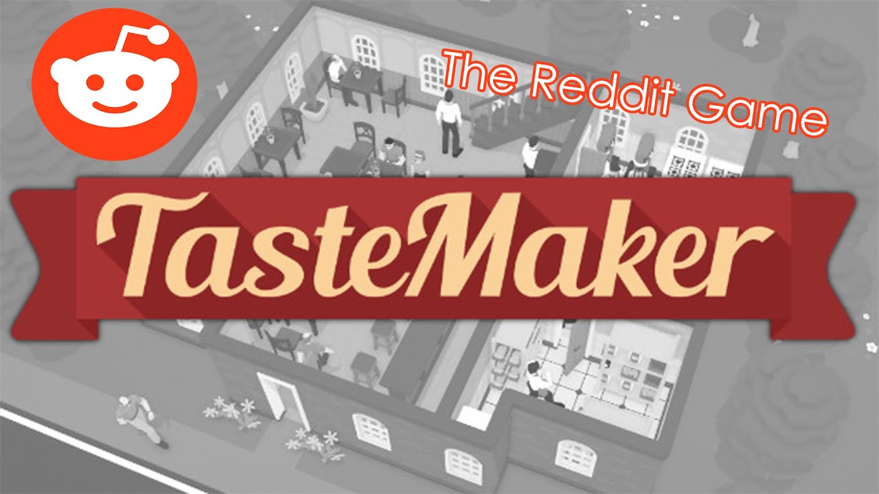 Tastemaker: Restaurant Simulator (The Reddit Game) - YouTube