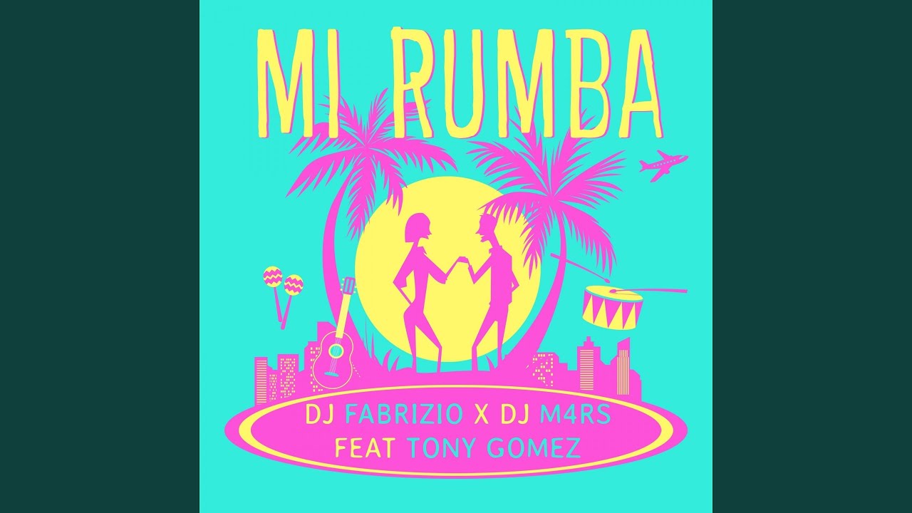 Mi Rumba (feat. Tony Gomez) (Tom Snare Remix) - YouTube