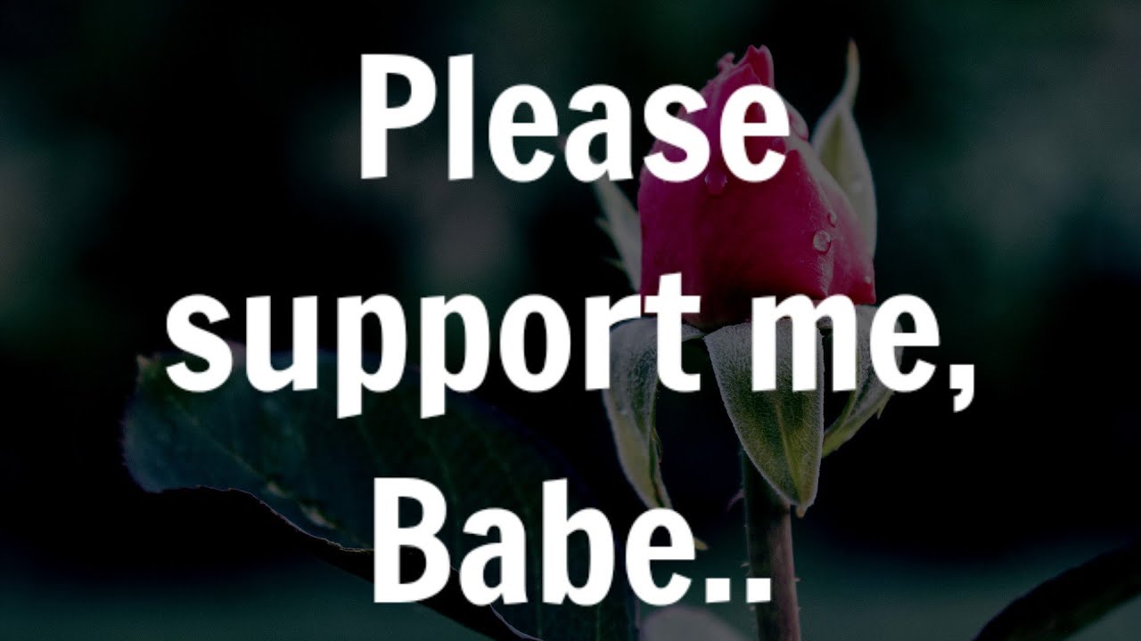 Love letters 💌💕 || Please support me, Babe...👩‍ ️‍💋‍👨😞😘🥹💌🙏💞 - YouTube