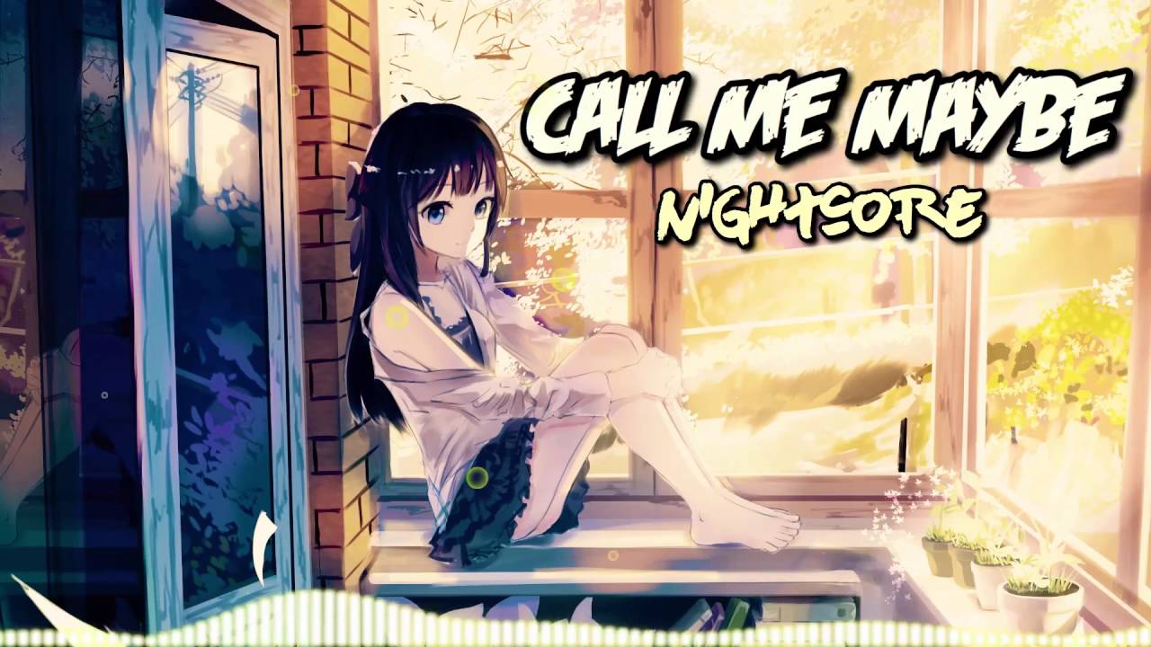 Nightcore - Call Me Maybe (Carly Rae Jephen) - YouTube