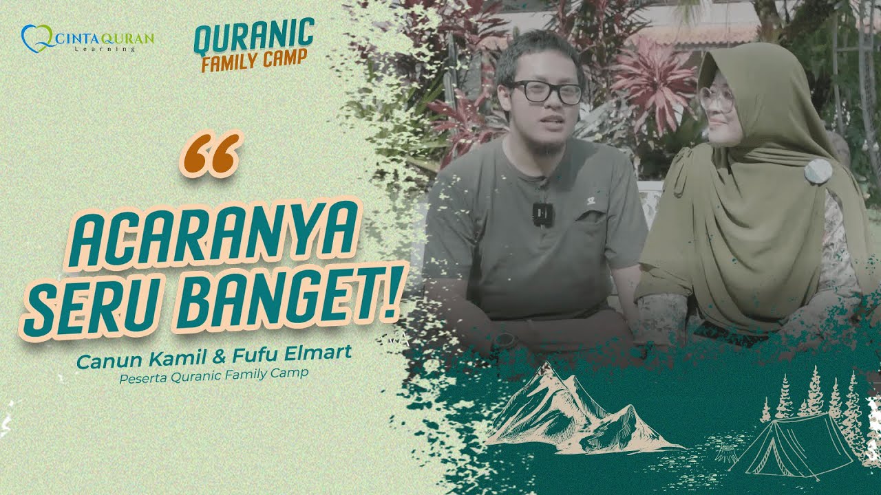 QURANIC FAMILY CAMP SERU BANGET - YouTube