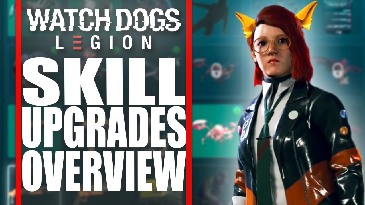 Watch Dogs Legion Every Skill & Upgrade EXPLAINED! Spider-bot, Weapons ...