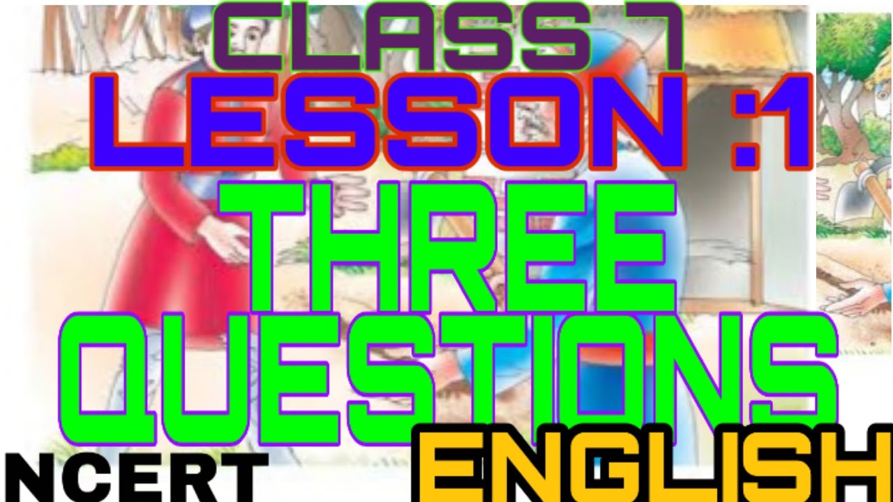 English chapter :1 |The three questions | class 7 |simplified - YouTube