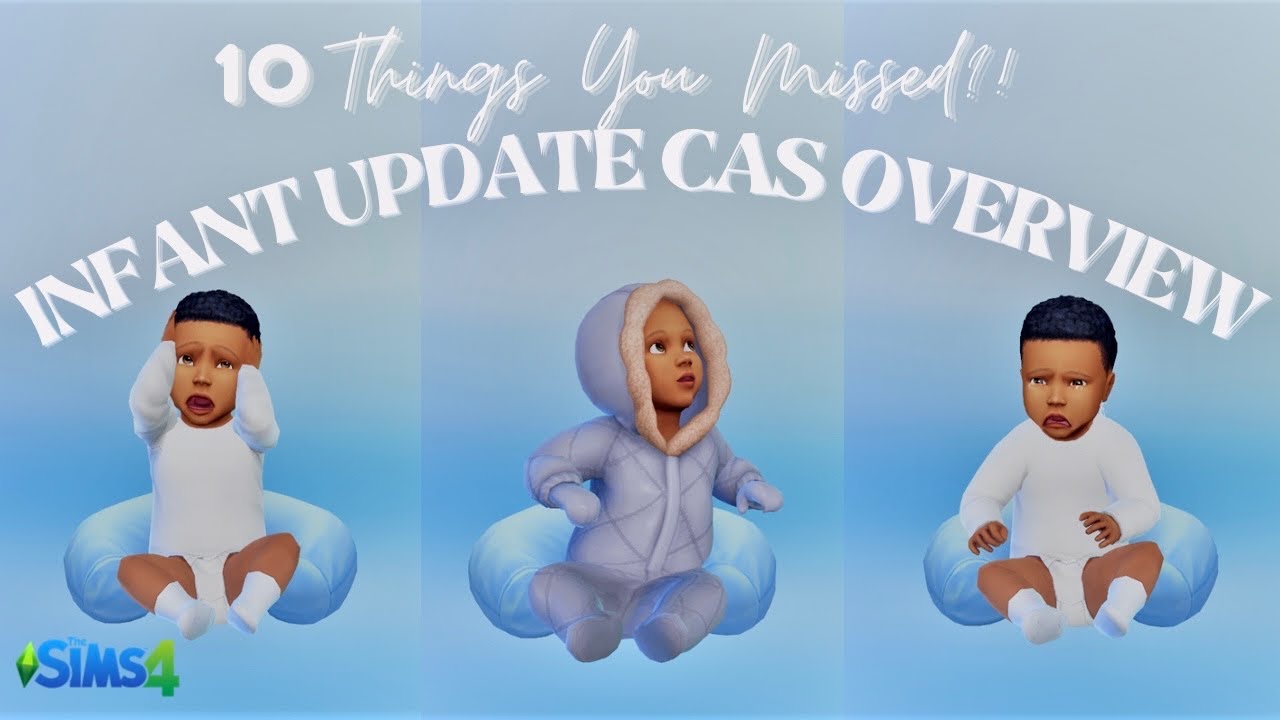 10 THINGS YOU MISSED in the BIGGEST FREE SIMS 4 INFANT UPDATE! | CAS ...