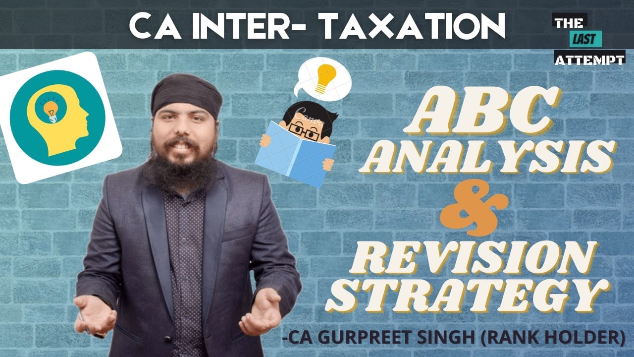 ABC Analysis and Chapterwise Strategy for CA Inter Taxation | May 2022 ...