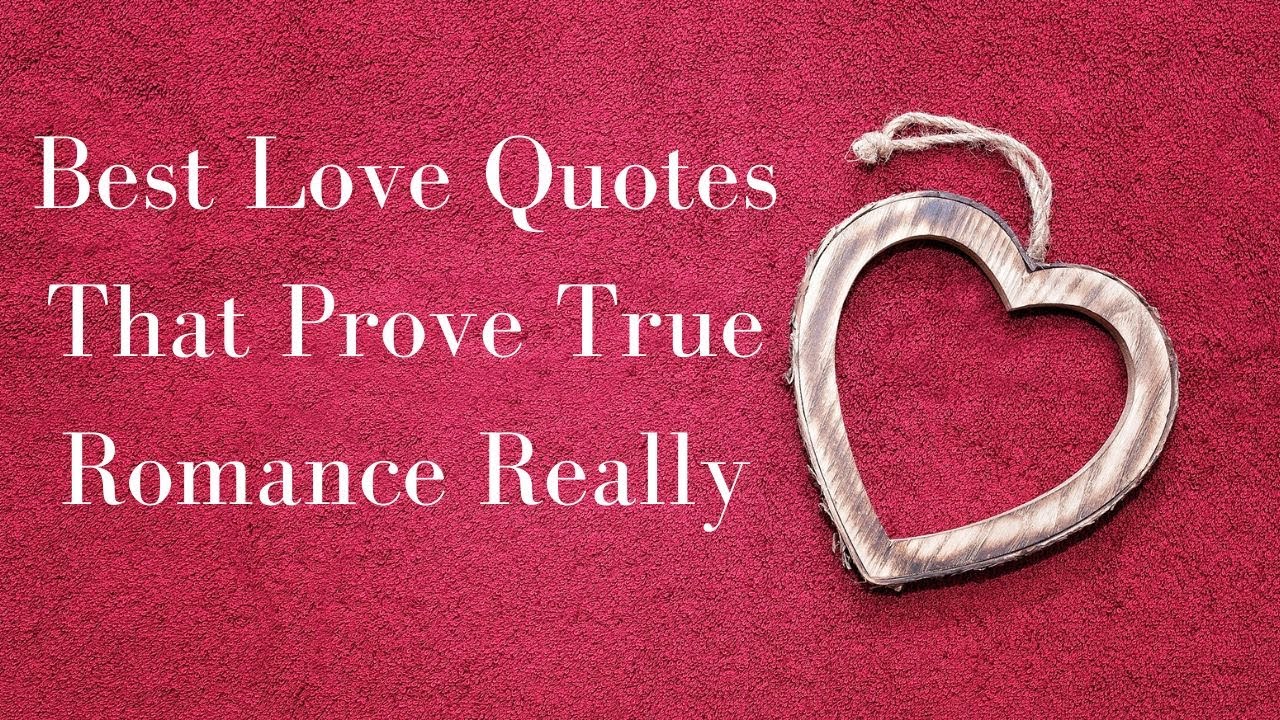 Love | Quotes | That Prove | True Romance | Really Does Exist | #usa # ...
