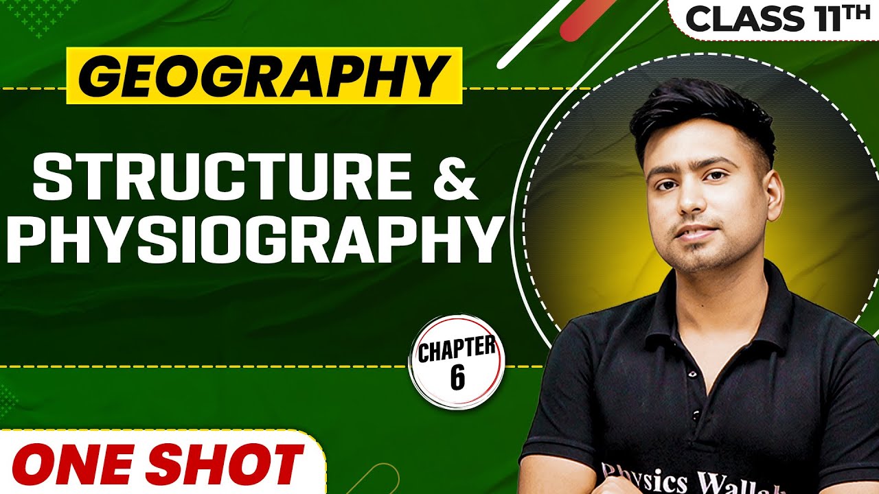 STRUCTURE AND PHYSIOGRAPHY in One Shot | Class 11 Geography | CBSE ...