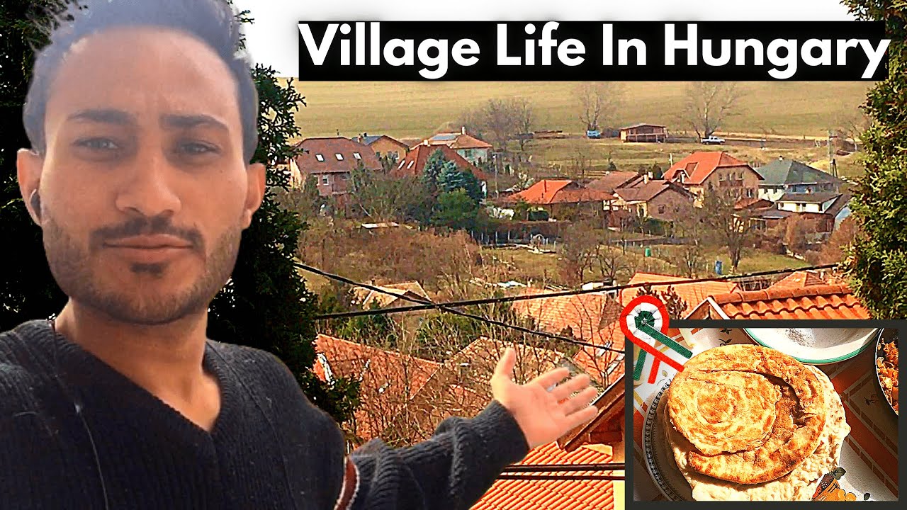 Where Is Hungary | Village Life in Hungary | - YouTube