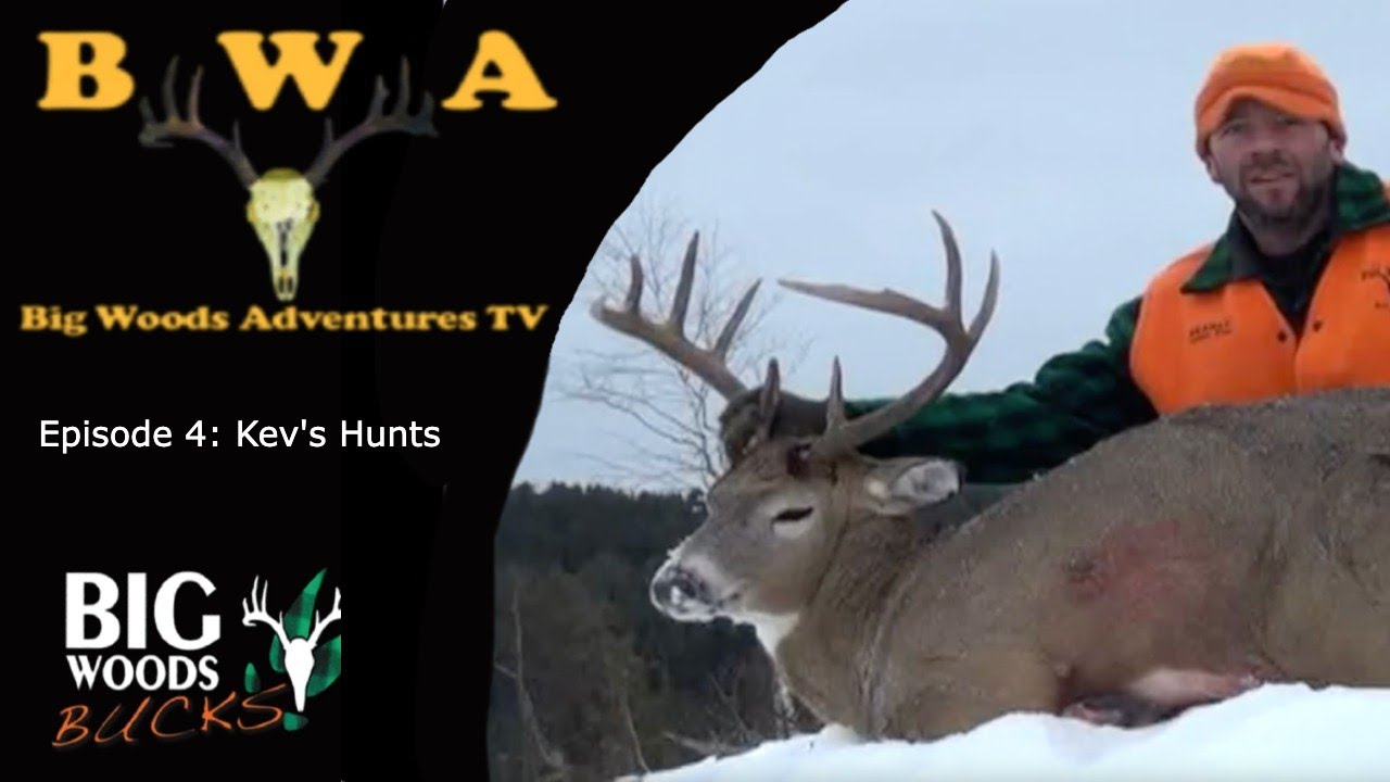 Big Woods Adventures T.V. | Episode 4: Kev's Hunts (New Hampshire buck ...
