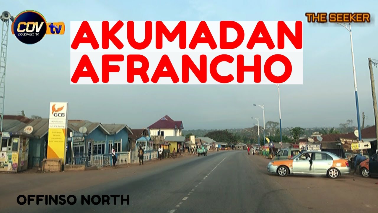 Akumadan - Afrancho, off Techiman Highway: Enjoy the ride with the ...