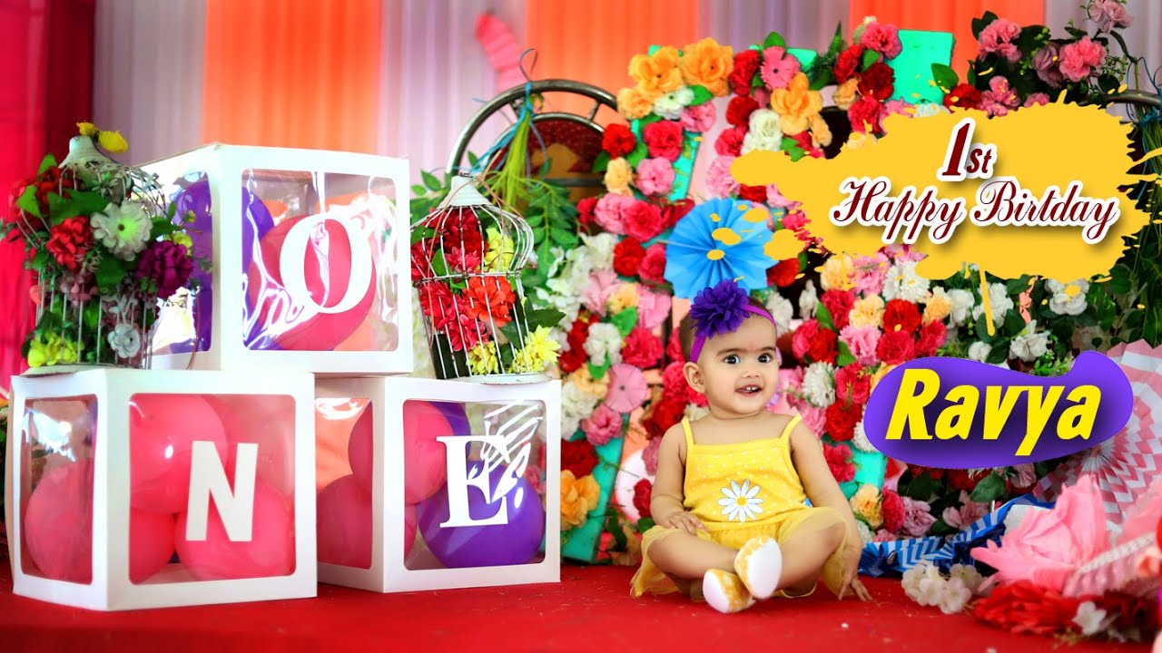 2022 Birthday Highlights|| Ravya ||Best Cinematic 1st Birthday ...