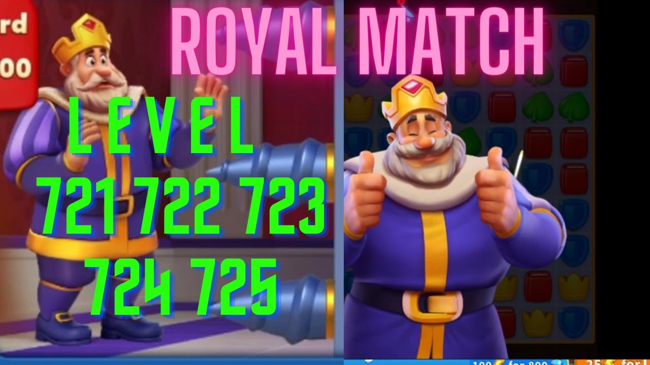 Royal Match Level 721 722 723 724 725 - YouTube