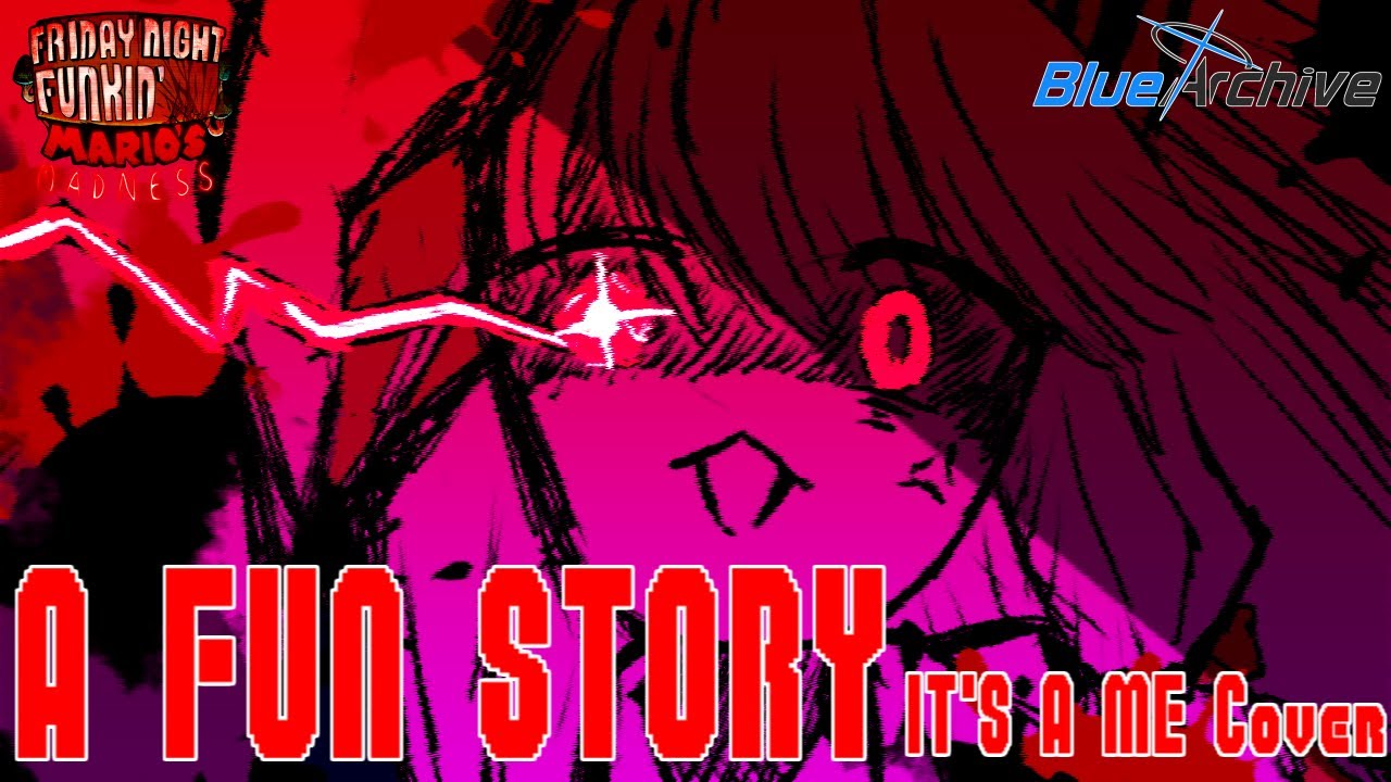 【FNF × Blue Archive】A FUN STORY (It's-a-Me but Momoi sings it) - YouTube