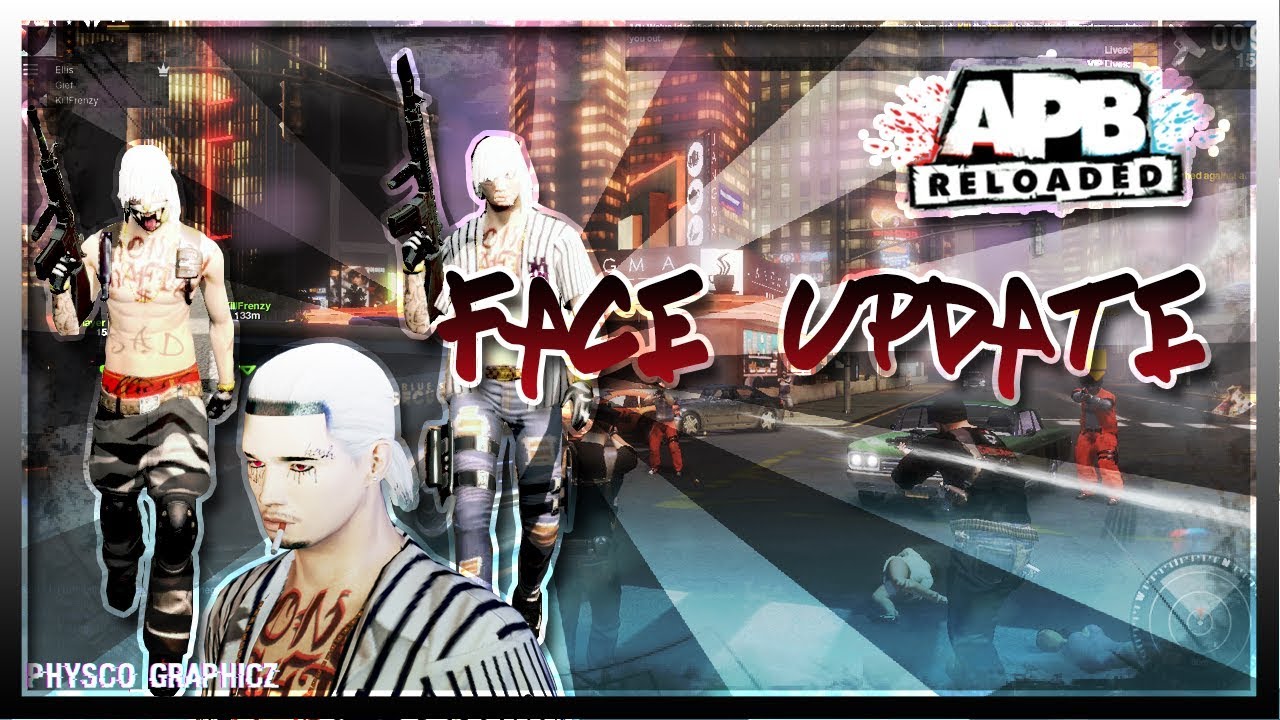 APB RELOADED (XB1):FACE UPDATE/KEYLIME OG'S MONTAGE #PullUpBoys # ...